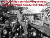 Rod's Story "First Squad, First Platoon" - Rod Serling Memorial Foundation